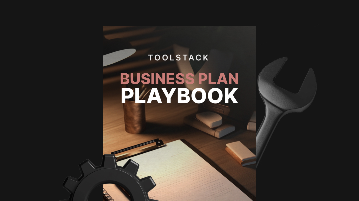 Your Business Plan Playbook - Toolstack | Entrepedia